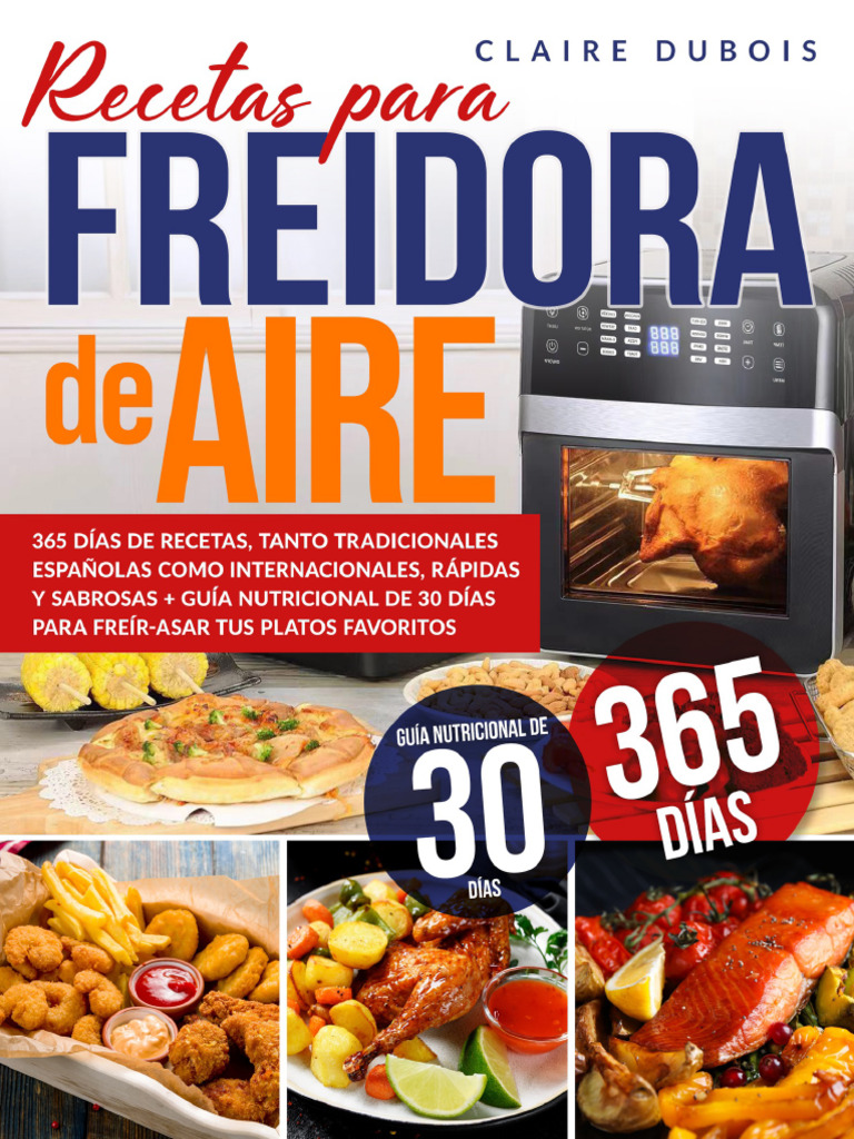 Recetas para Freidora de Aire - 365 Días de Recetas, Tanto ...