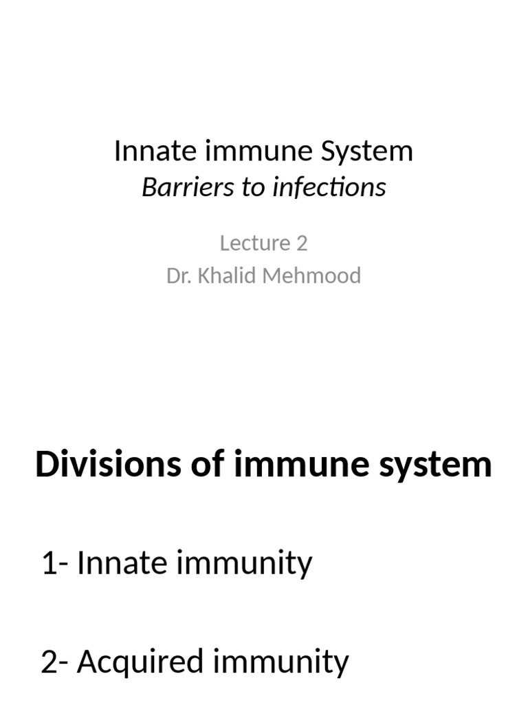 Lecture 2 Barriers of Infection Innate Immunity | PDF | Probiotic | Mucus