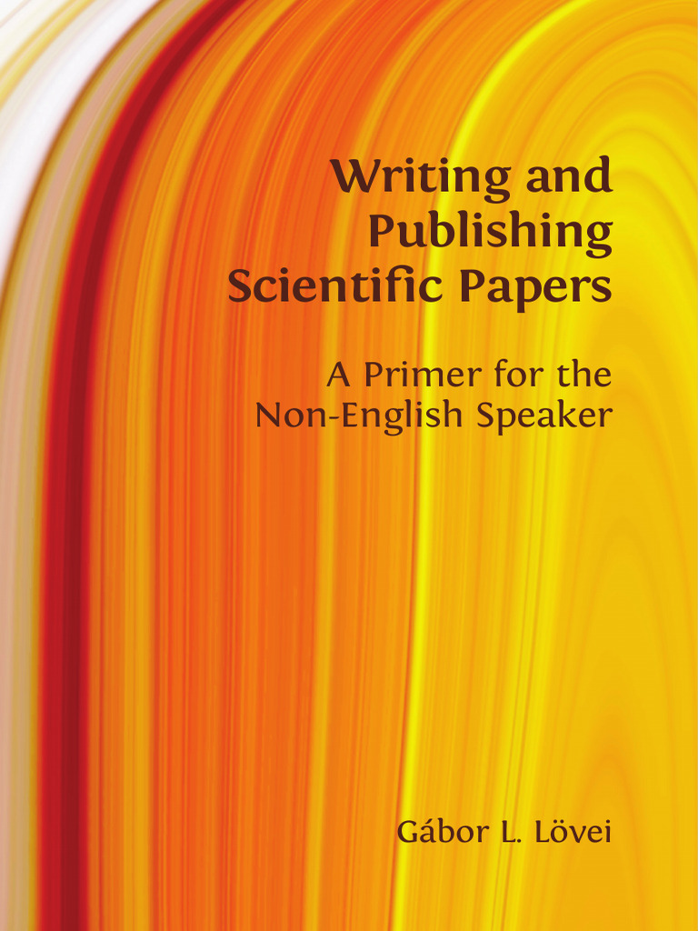 Writing Scientific Papers for Non-Natives | PDF | Academic Journal ...