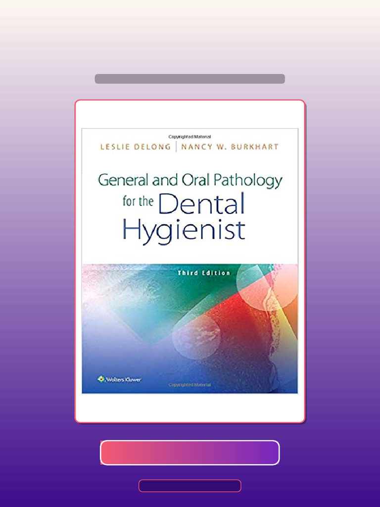 General and Oral Pathology For The Dental Hygienist 3rd Edition2e by ...