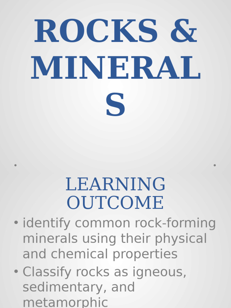 Powerpoint Presentation - Rocks and Minerals | PDF | Rock (Geology) | Minerals
