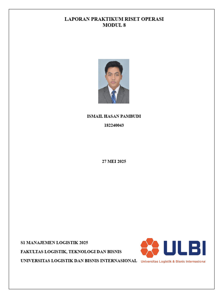 (Manajemen Proyek) Riset Operasi Ismail Hasan Pambudi 182240043 Manajemen Logistik B (2024) | PDF
