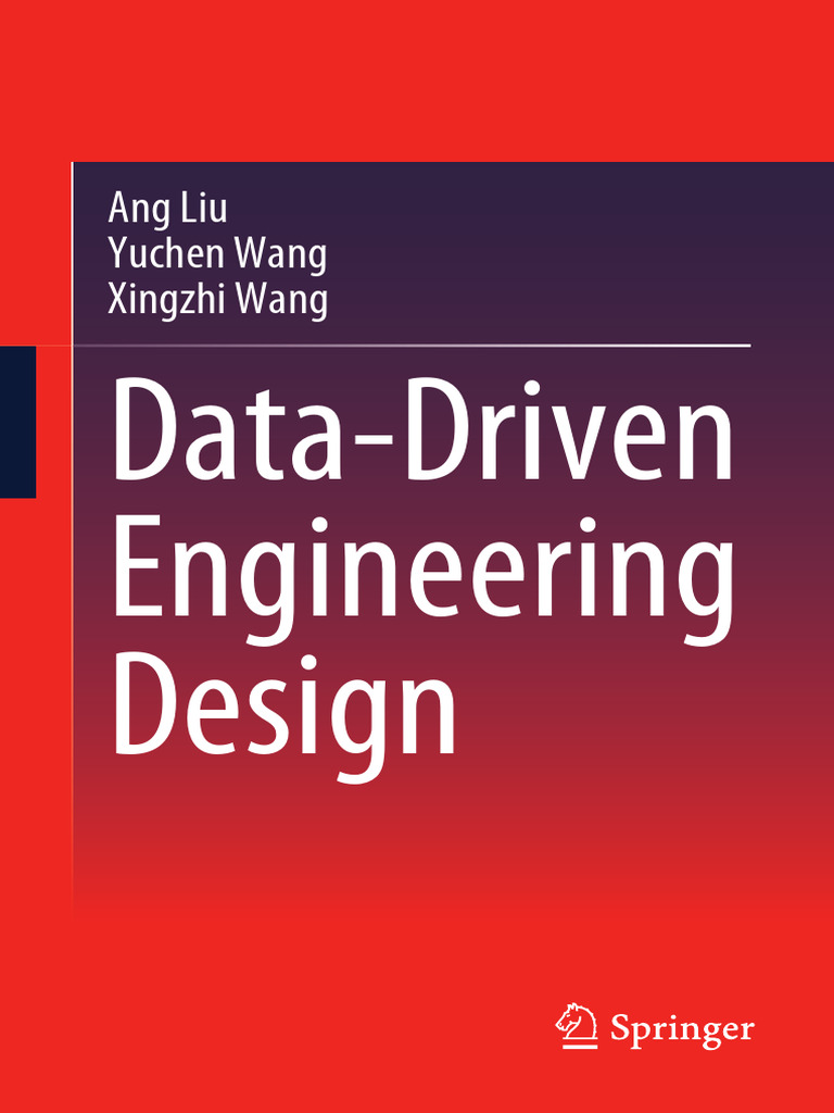 Ang Liu, Yuchen Wang, Xingzhi Wang - Data-Driven Engineering Design-Springer (2021) | PDF ...