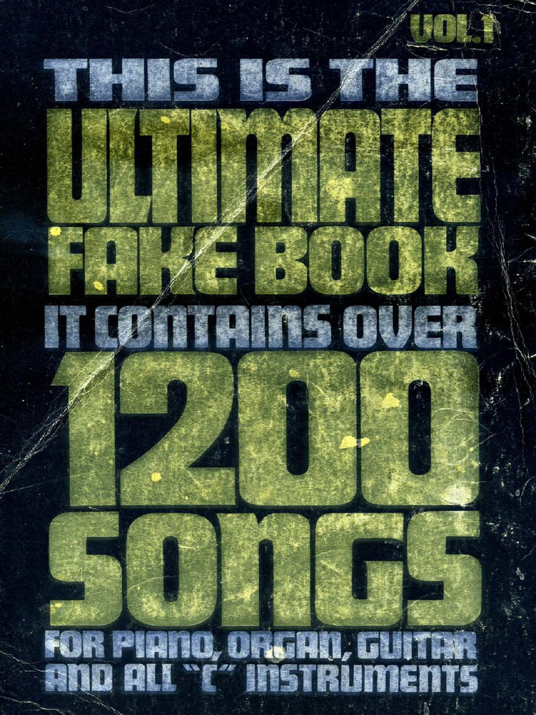 Ultimate Fake Book - 1200 Songs | PDF
