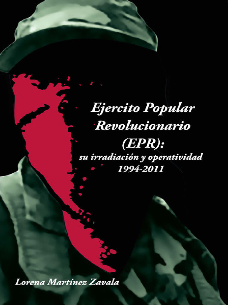 EPR: Historia y Operatividad 1994-2011 | PDF | México | Ejército ...