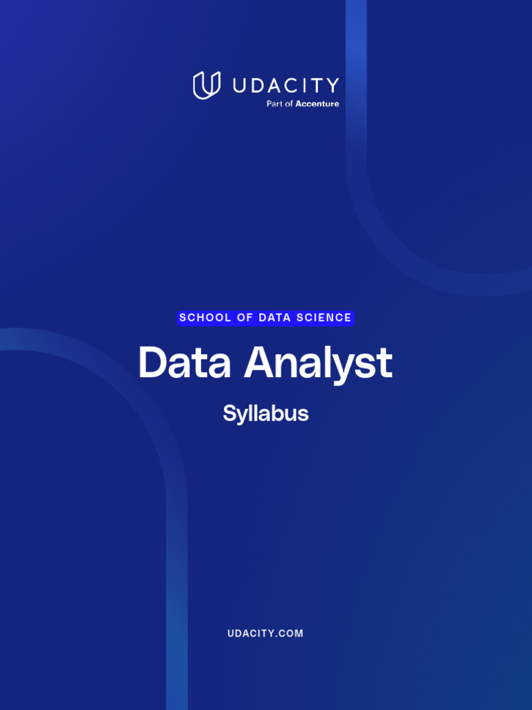 Udacity Data Analyst Nanodegree Syllabus | PDF | Data Analysis | Data