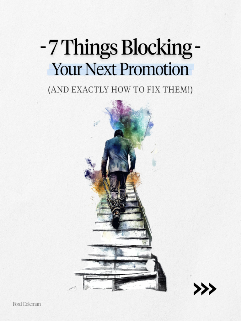 7 Things Blocking Your Next Promotion | PDF