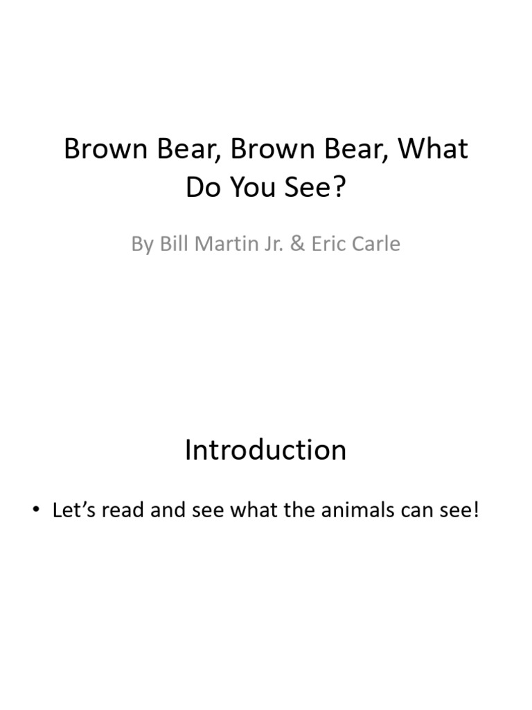 Brown Bear, Brown Bear: A Story Overview | PDF