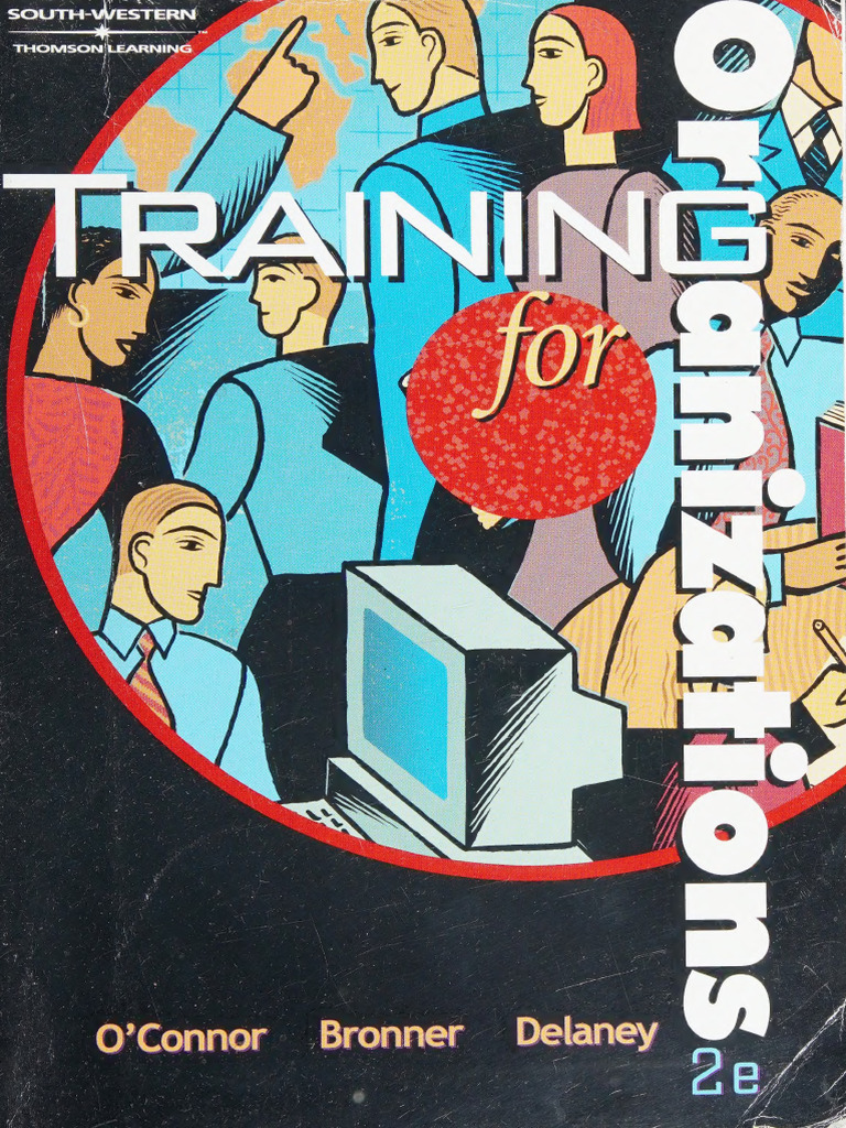 Training For Organizations - O'Connor, DR - Bridget N - , Bronner, DR - Michael, Delaney ...