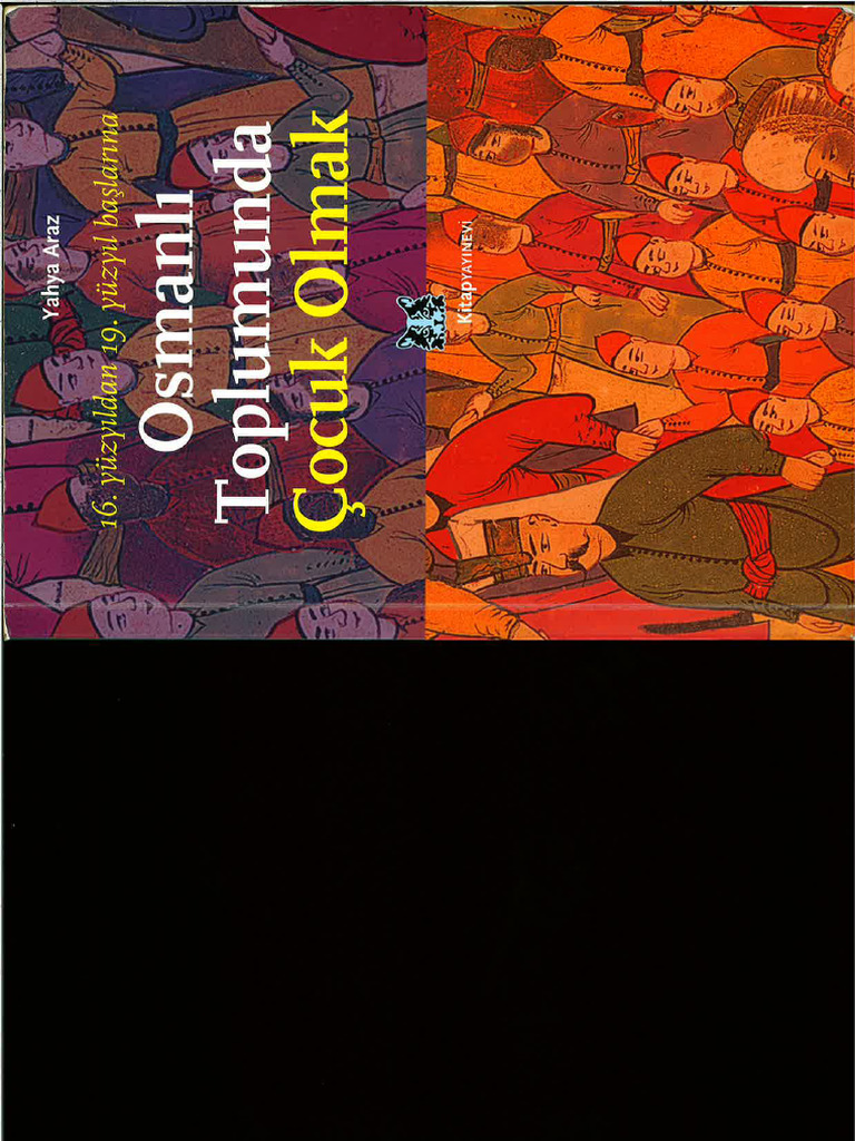 Yahya Araz - OsmanlÄ Toplumunda Ã Ocuk Olmak | PDF