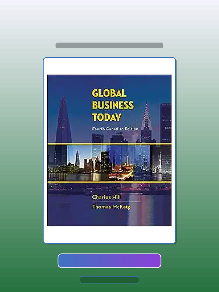 Real Test Bank Global Business Today 4th Canadian Edition by Charles ...