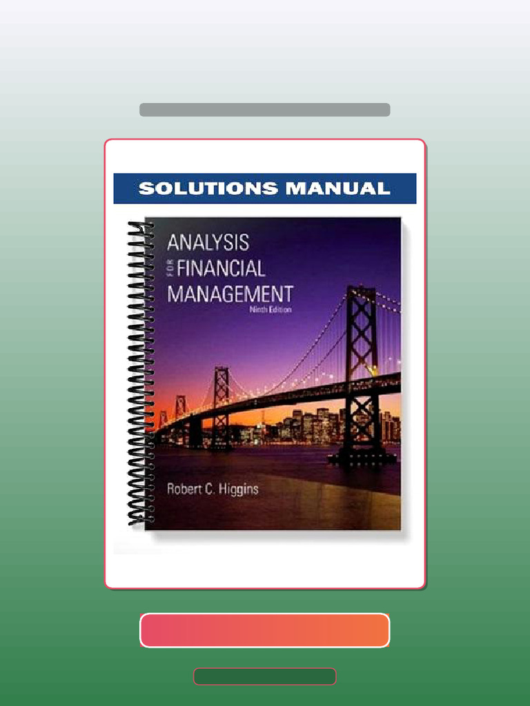 Real Test Bank Analysis For Financial Management 9th Edition by Higgins ...