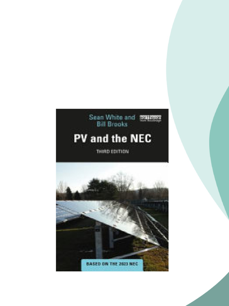 PV and The NEC, 3rd Edition Bill Brooks Download | PDF | Photovoltaics | Photovoltaic System