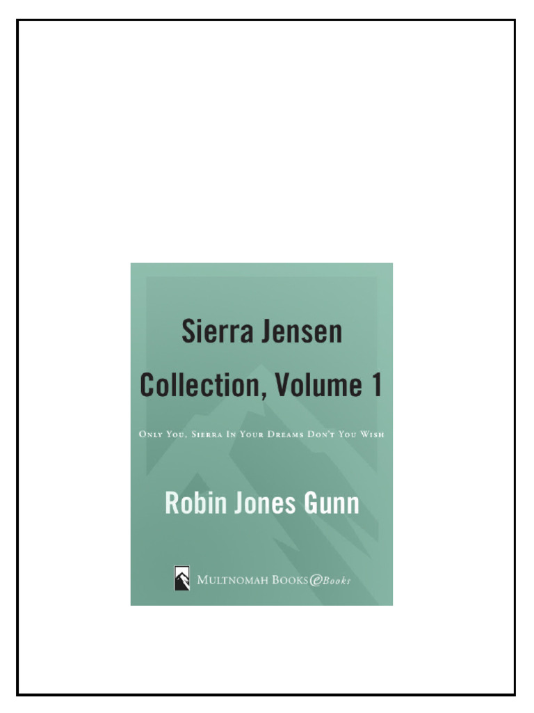 Sierra Jensen Collection Vol 01 Gunn Robin Jones Download | PDF