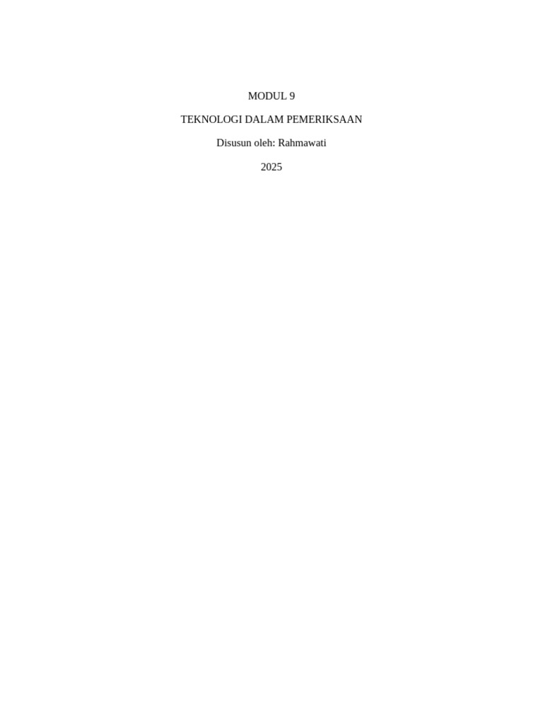 Modul 9 Teknologi Dalam Pemeriksaan Draft1 | PDF