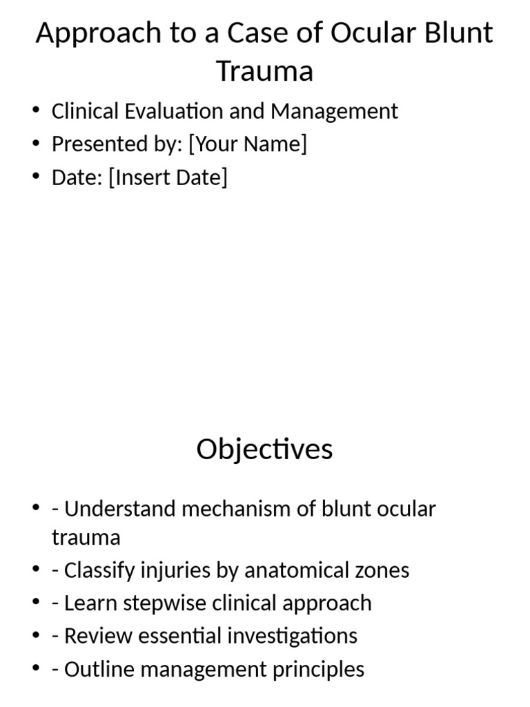 Ocular Blunt Trauma Approach Presentation | PDF | Human Eye | Ophthalmology