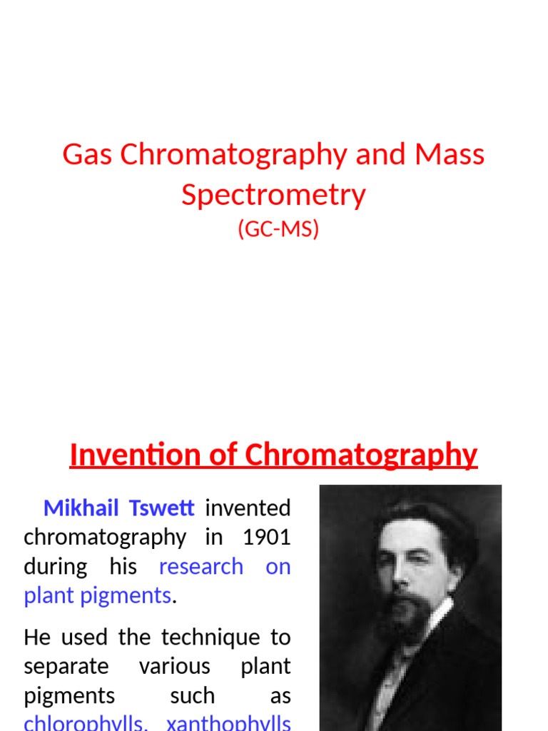 Gas Chromatography and Mass Spectrometry | PDF | Gas Chromatography | Chromatography