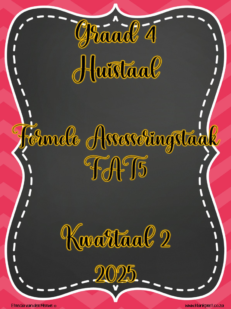 Graad 4 HT FAT5 K2 - 2025 FP Chwaut | PDF
