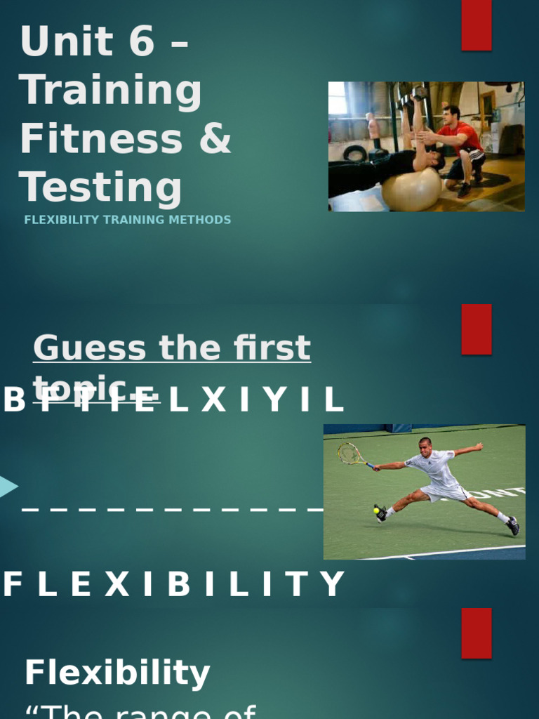 Lesson 5 Training For Physical Fitness Flexibility | PDF | Flexibility (Anatomy) | Physical Fitness
