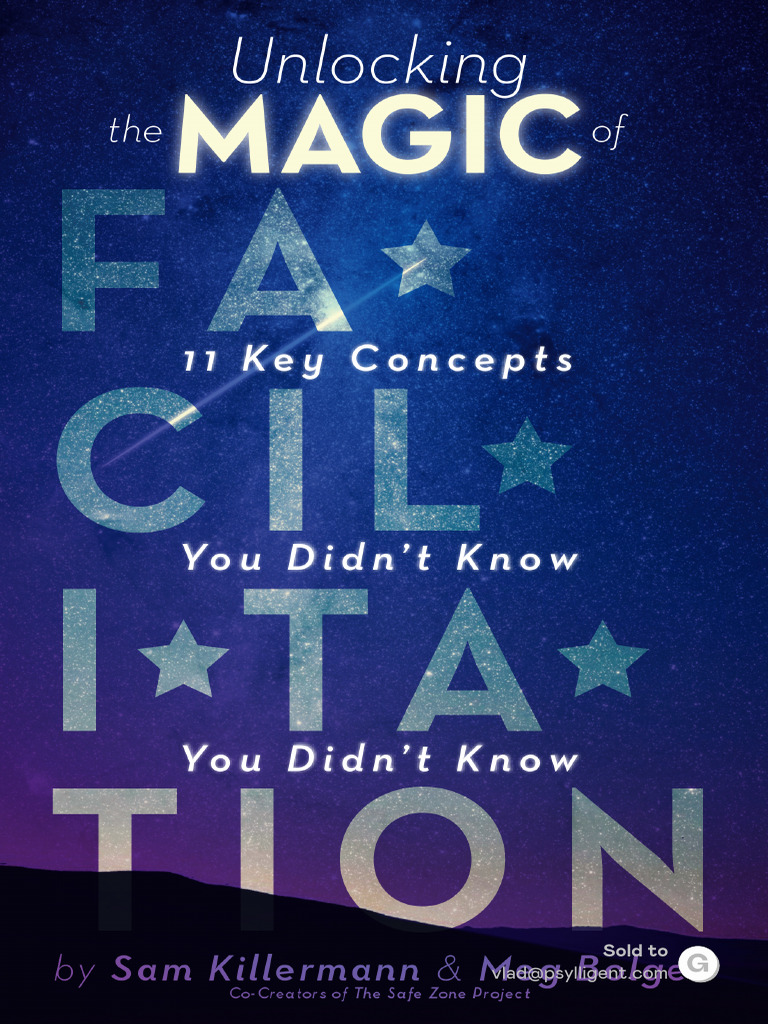 (E-BOOK) Unlocking The Magic of Facilitation by Sam Killermann and Meg Bolger | PDF | Learning ...