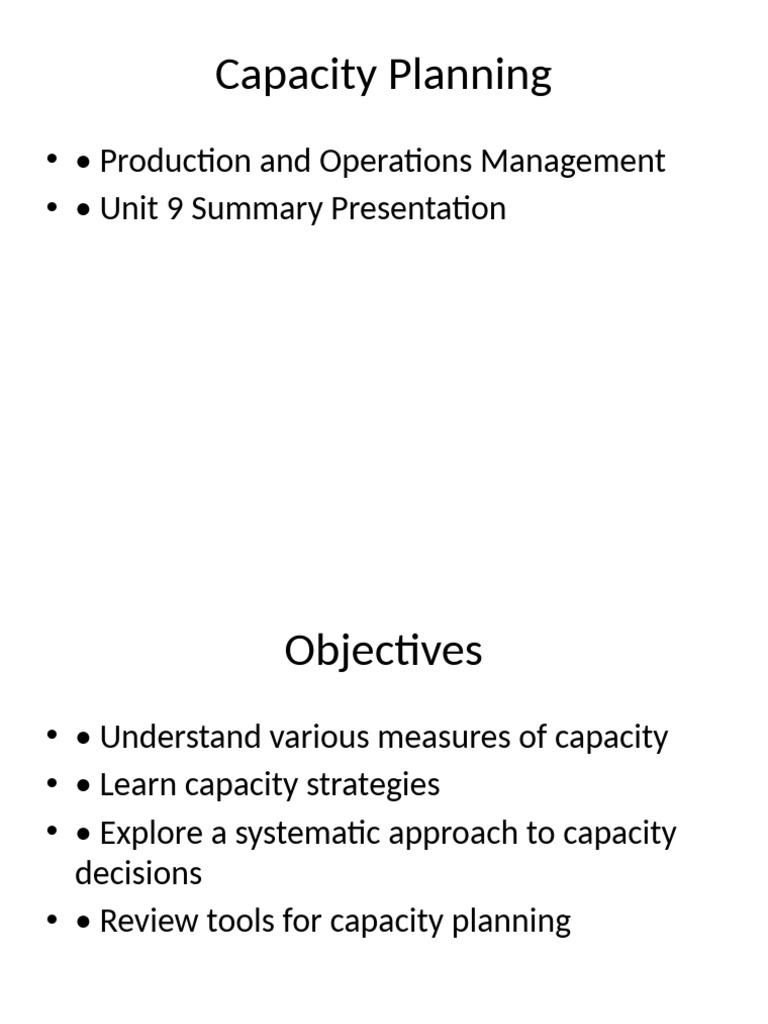 Capacity Planning Unit 9 Presentation | PDF | Economies | Business