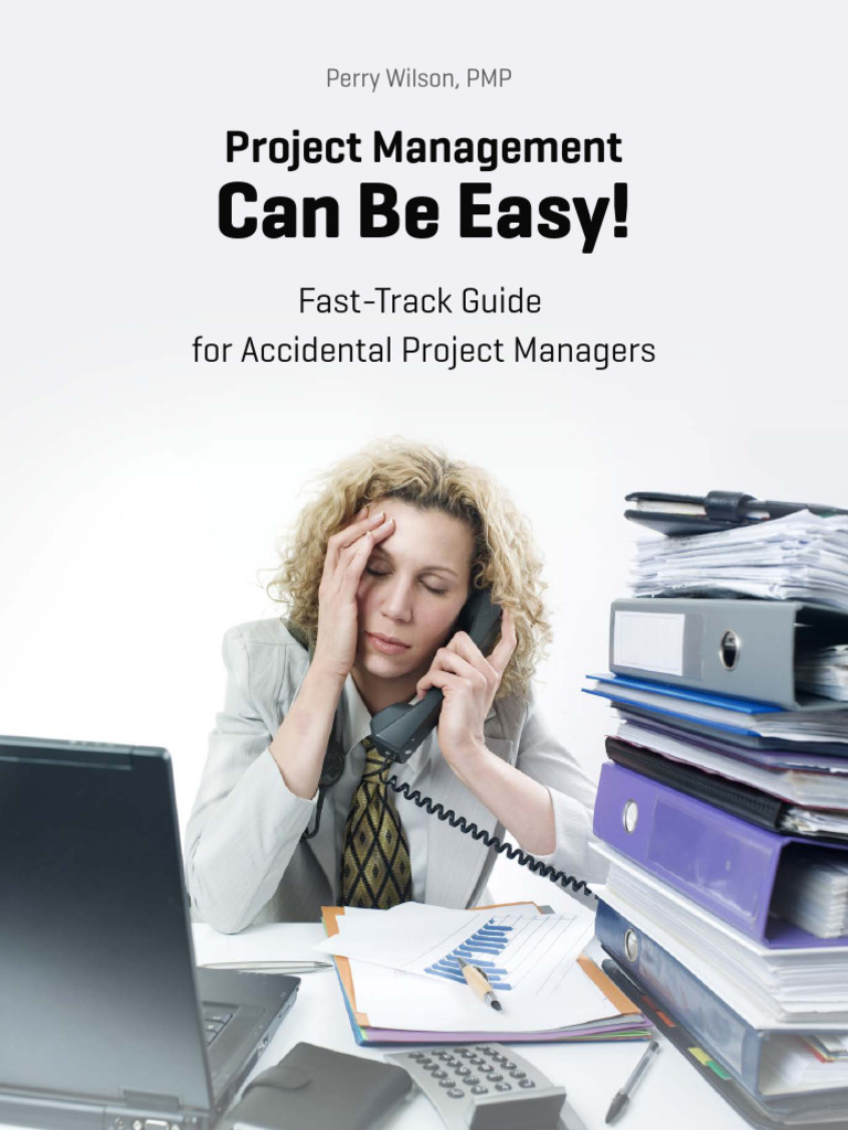 Project Management Can Be Easy | PDF | Risk | Project Management