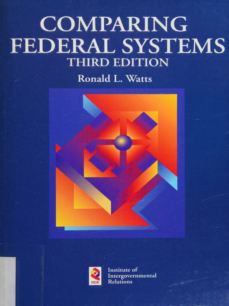Comparing Federal Systems Overview | PDF | Federation | Federalism
