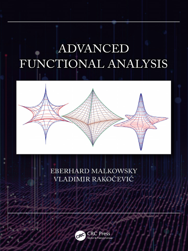 Advanced Functional Analysis Crc-Malkowsky | PDF | Hilbert Space | Teaching Mathematics