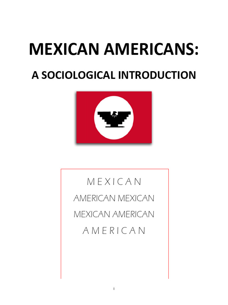 Mexican Americans - A Sociological Introduction | PDF | Hispanic And ...