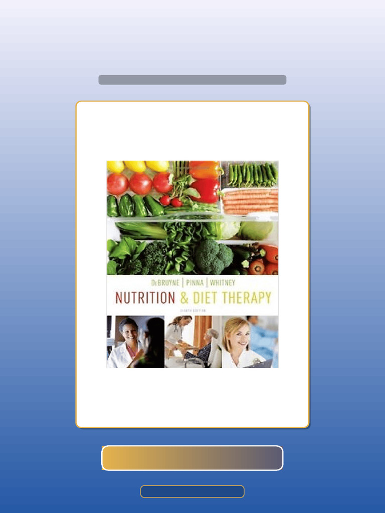Nutrition and Diet Therapy 8th Edition by Linda Kelly DeBruyne A Ebook ...