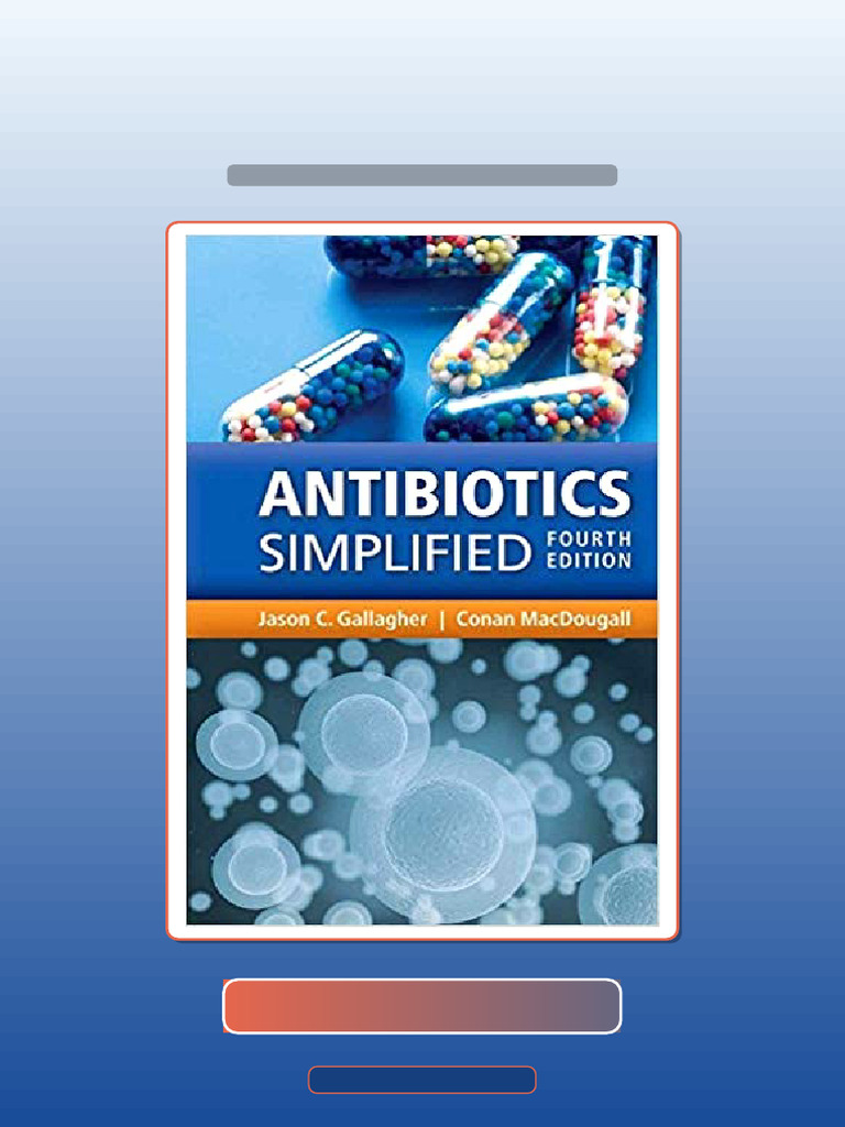 Real Test Bank Antibiotics Simplified 4th Edition by Jason C Gallagher ...