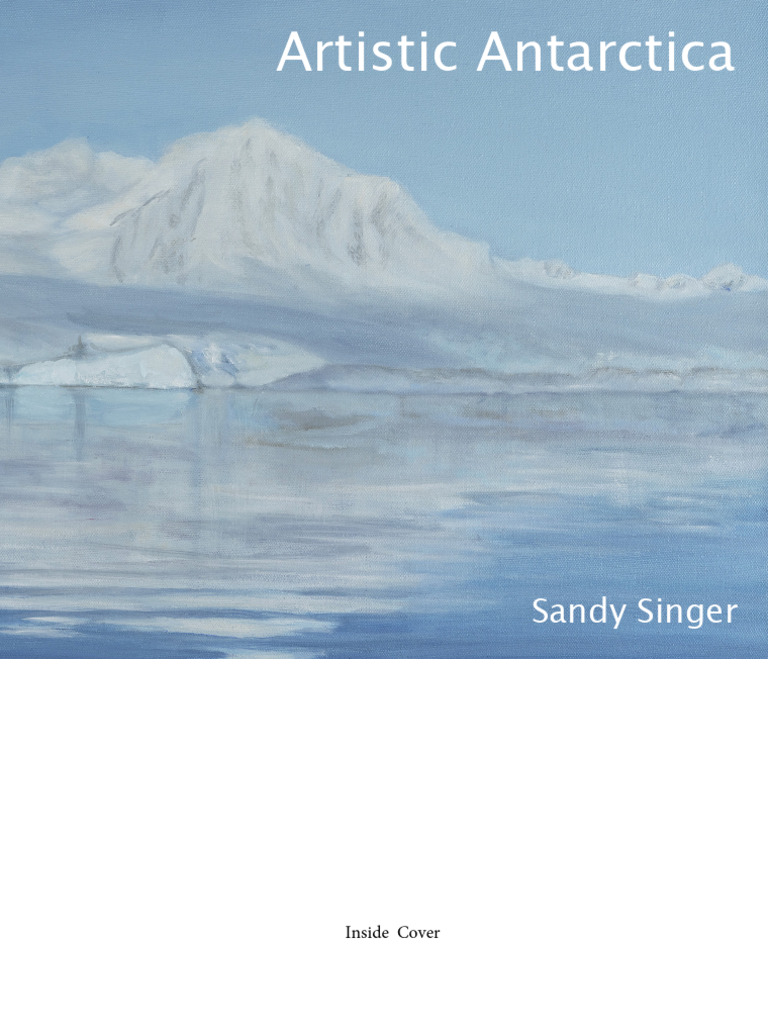 Artistic Antarctica - Sandy Singer 2023 | PDF | Oil Painting | Visual Arts