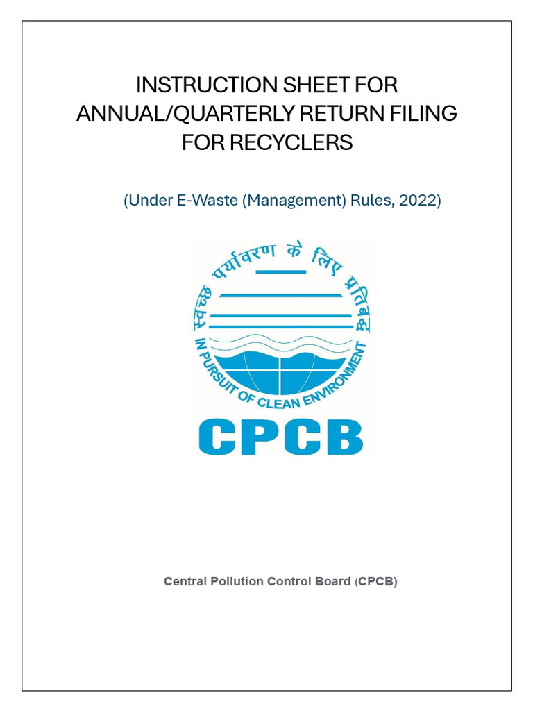 CPCB Ewaste Recycler - Annaul Return - Guidance - Document | PDF
