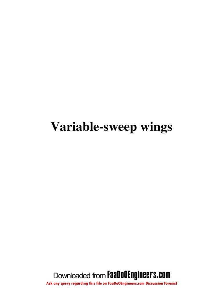 A Comprehensive Look at Variable-Sweep Wings: History, Motivations ...