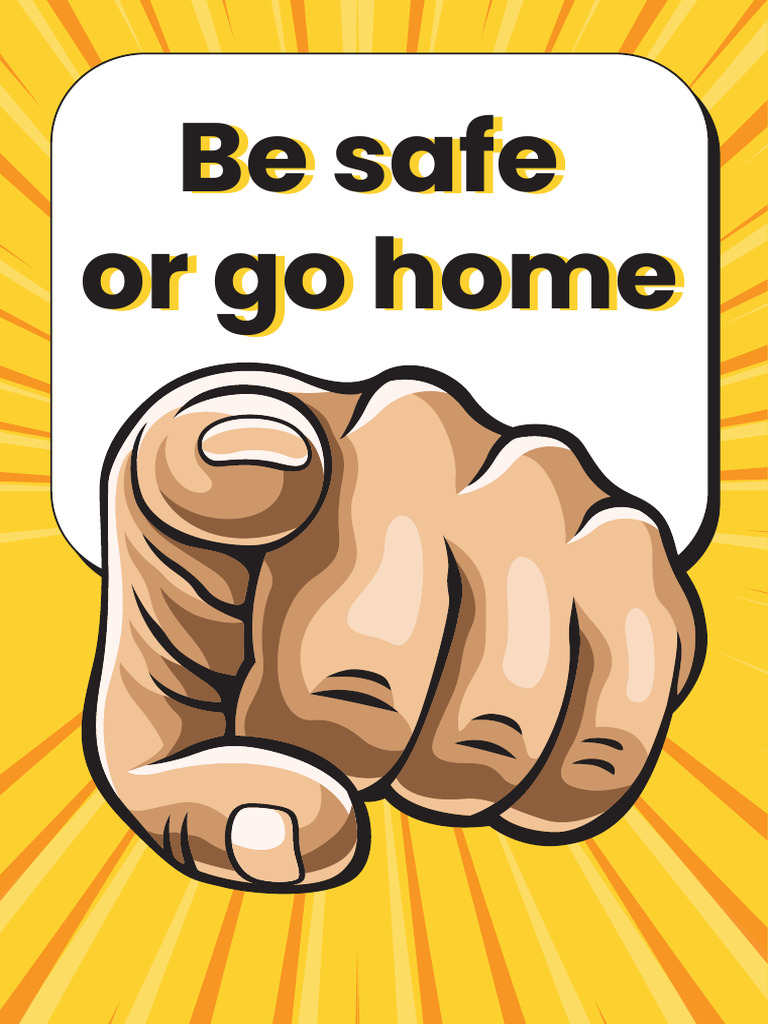 Plakat Be Safe or Go Home | PDF