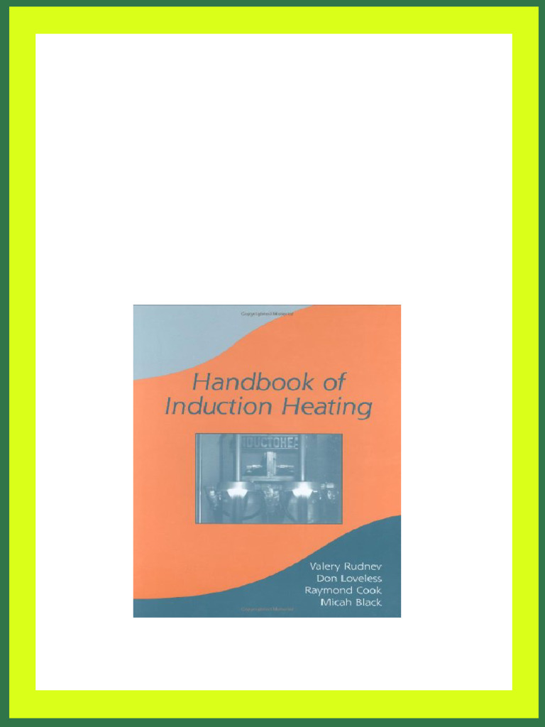Handbook of Induction Heating 1st Edition Valery I Rudnev PDF Download ...