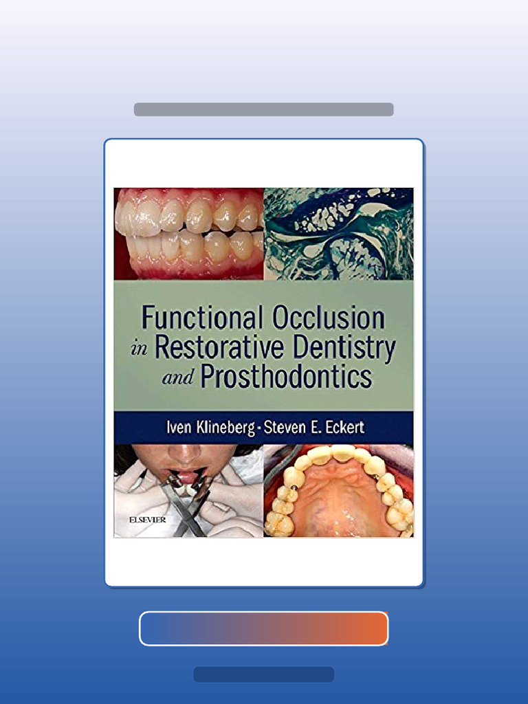 Functional Occlusion in Restorative Dentistry and Prosthodontics by Iven Klineberg Steven Eckert ...
