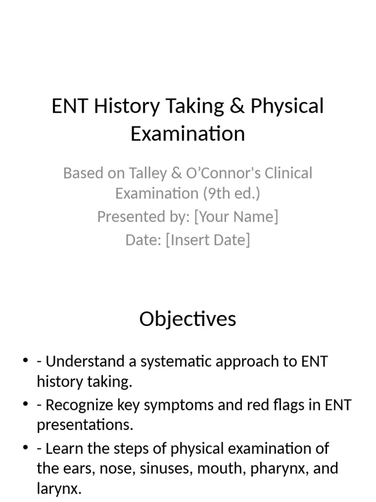 Customized ENT History and Examination Presentation | PDF ...