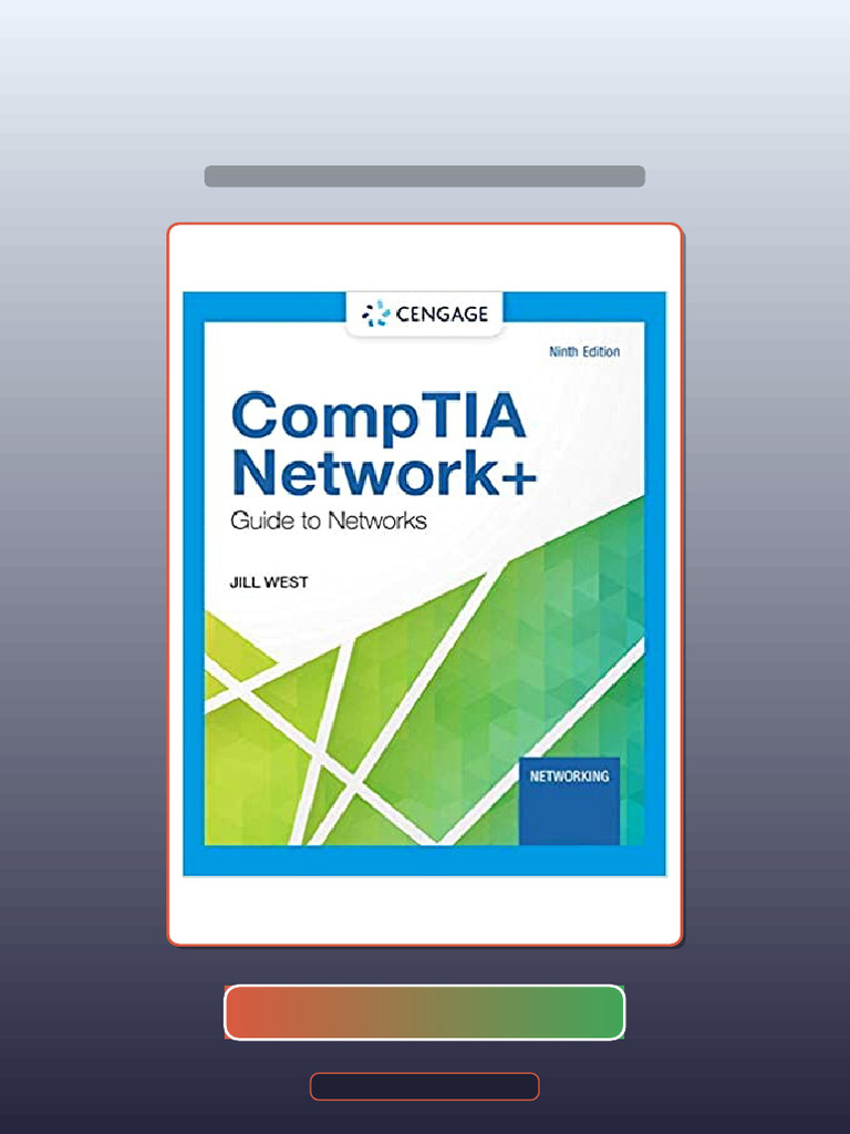CompTIA Network Guide To Networks 9th Edition by Jill West | PDF | Science | Knowledge