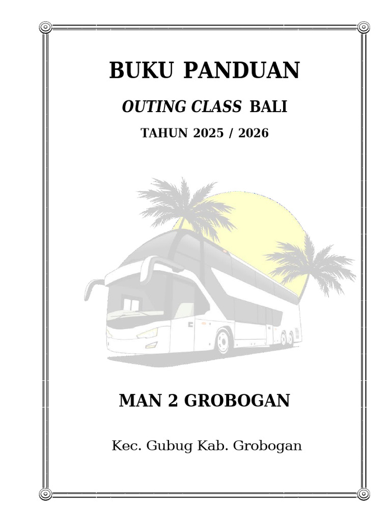 Panduan Outing Class MAN 2 Grobogan | PDF