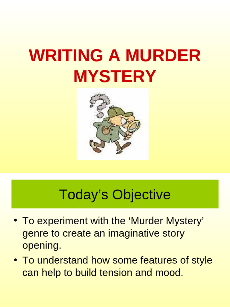 Writing Engaging Murder Mysteries | PDF