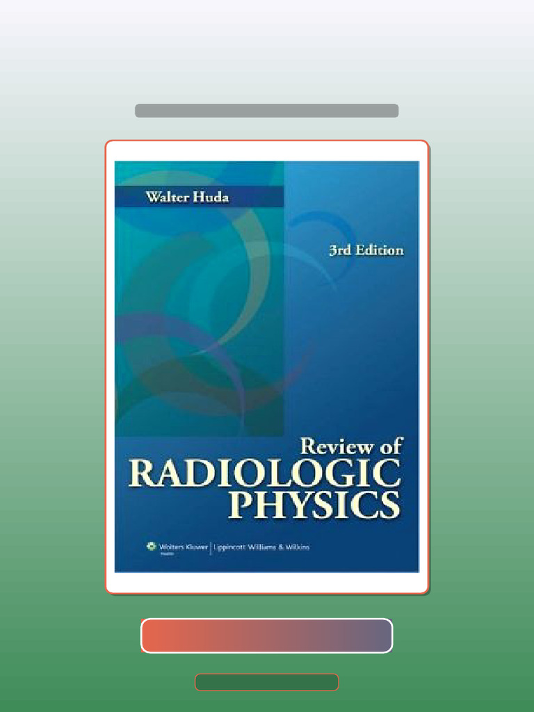 Review of Radiologic Physics 3rd Edition | PDF | Multiple Choice ...