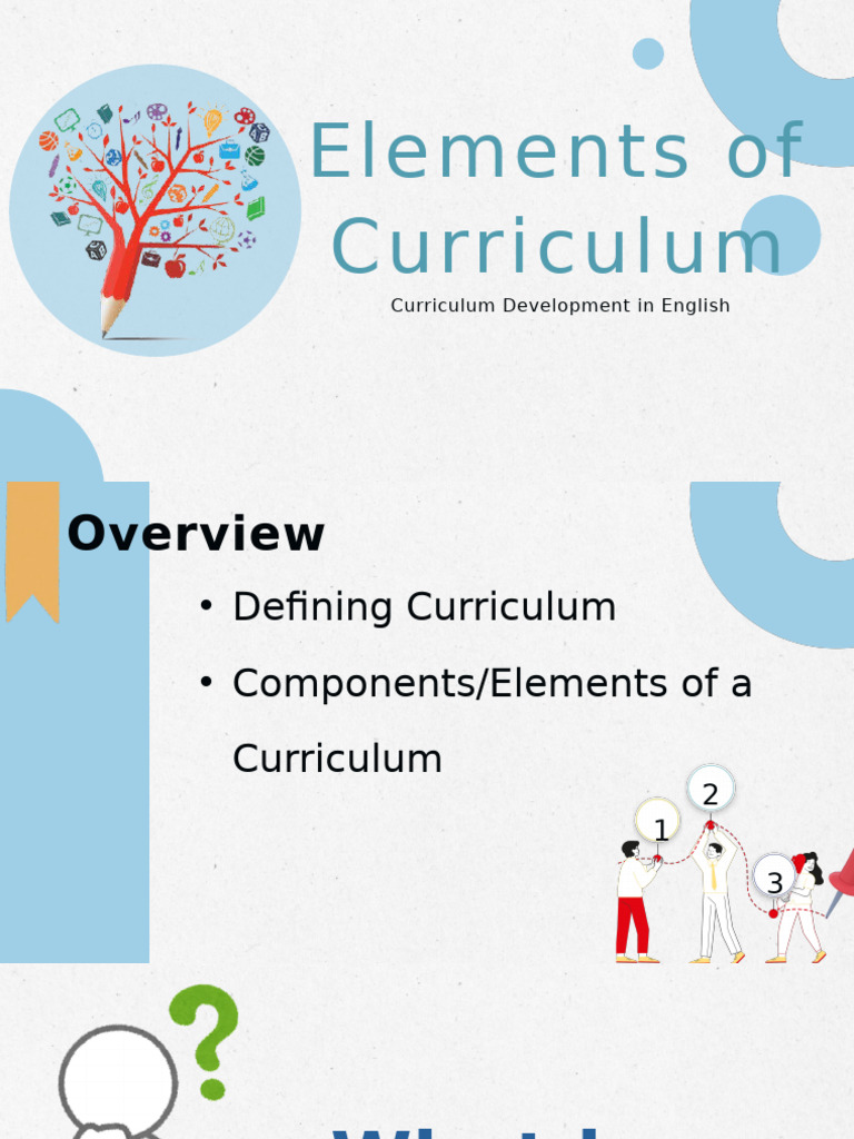 Curriculum, It's Elements, Nature and Definition | PDF | Curriculum | Learning
