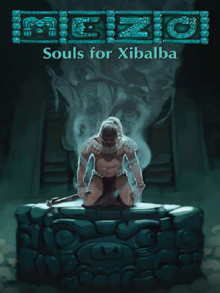 Mezo Souls of Xibalba Rules | PDF