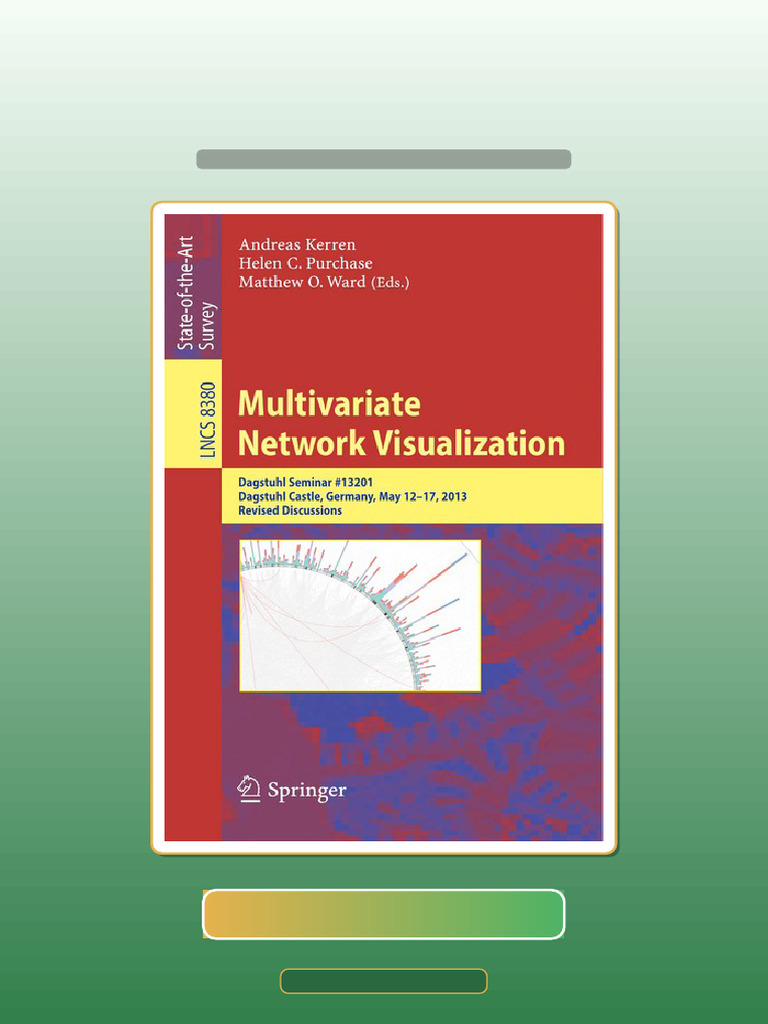 Multivariate Network Visualization by Andreas KerrenHelen PurchaseMatthew O Ward | PDF | Science ...