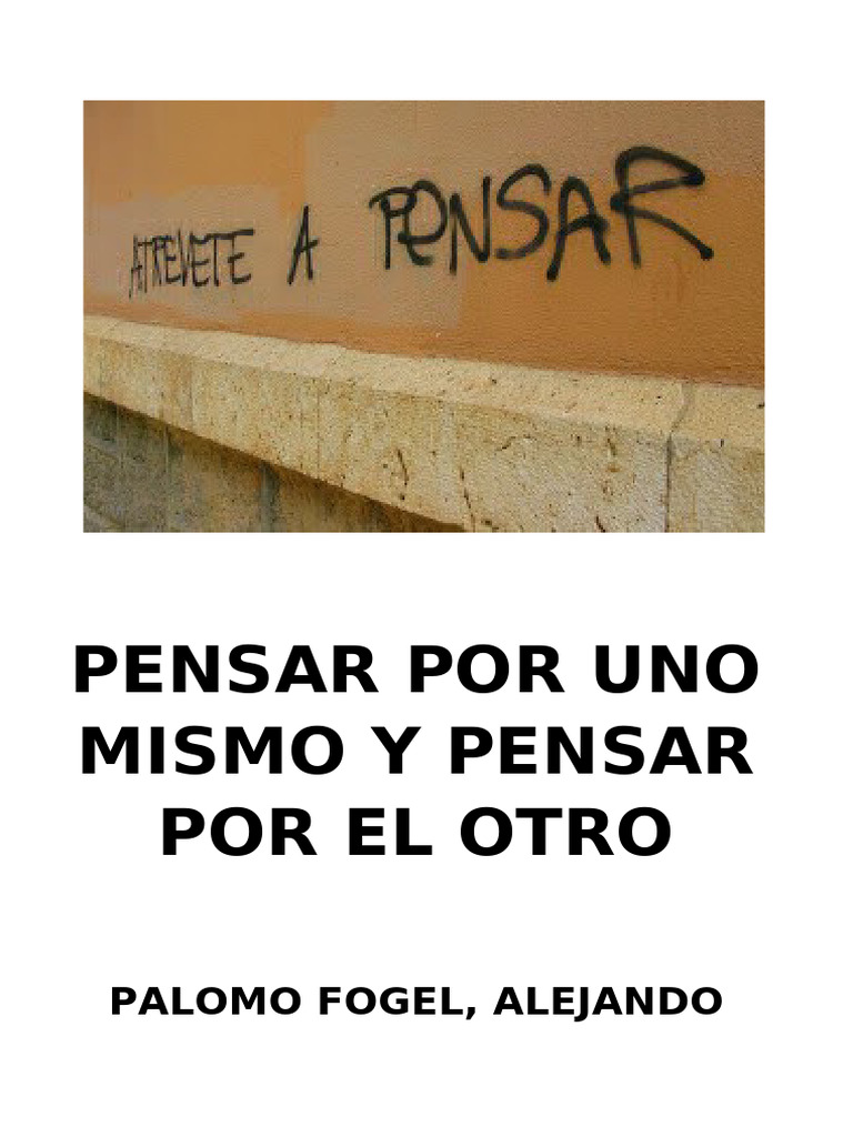 Pensar por uno mismo y por el otro | PDF | Pensamiento | Realidad
