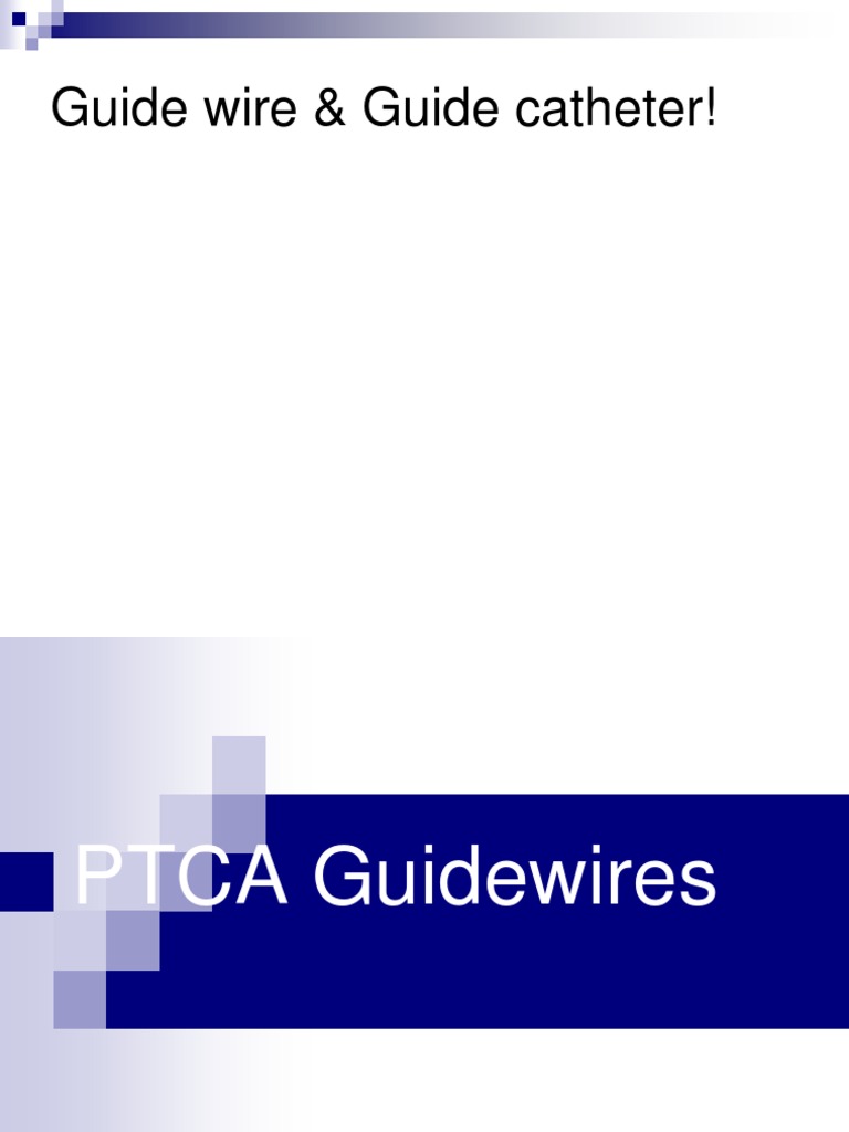 Guide Wire and Guide Catheter Training | PDF | Aorta | Coronary Circulation