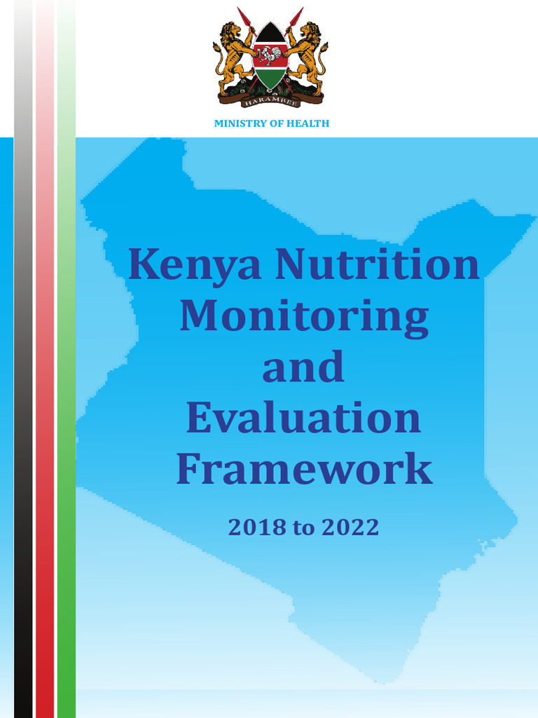 Kenya Nutrition Monitroing and Evaluation Framework | PDF | Human Nutrition | Malnutrition