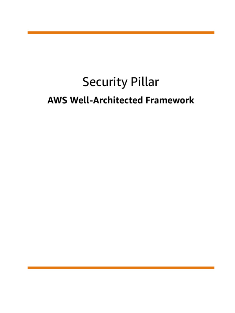 Security Pillar AWS Well-Architected Framework | PDF | Cloud Computing | Superuser