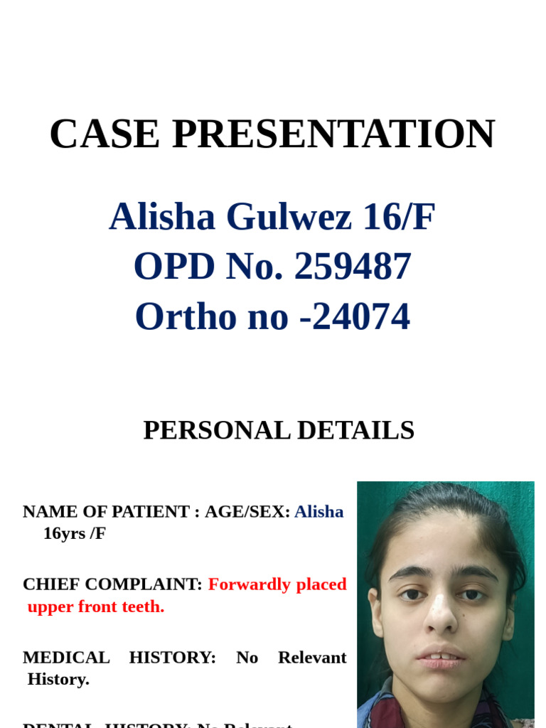 Case Presentation Alisha New | PDF | Dentistry Branches | Dental Anatomy